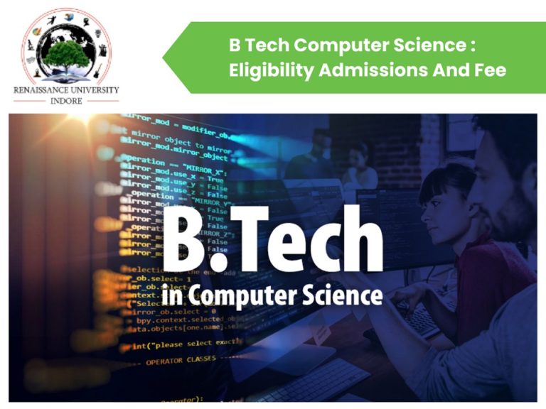 B.Tech in Computer Science & Its Benefits | Renaissance University